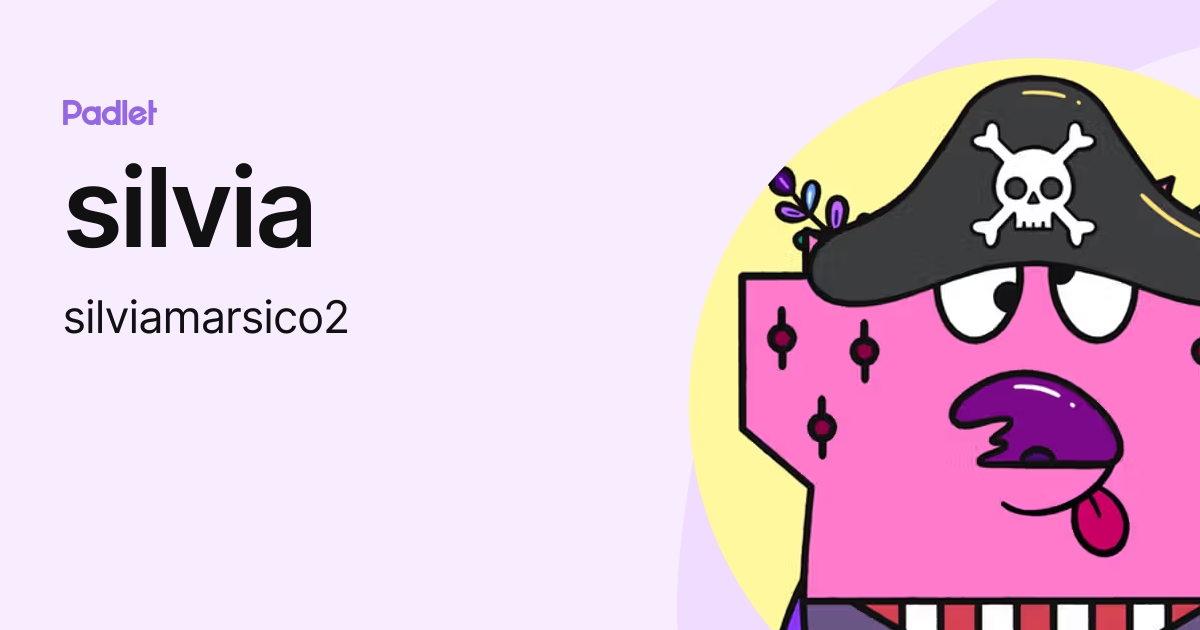 silvia (silviamarsico2) profile | Padlet