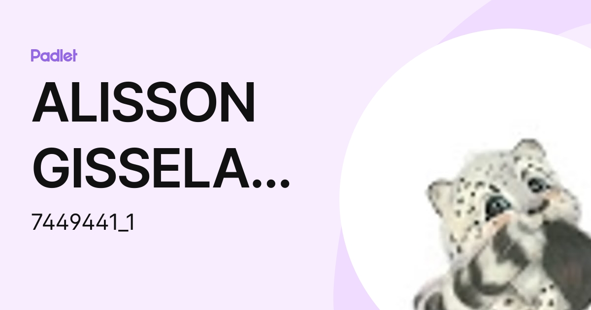 ALISSON GISSELA YÁÑEZ GAONA (7449441_1) profile | Padlet