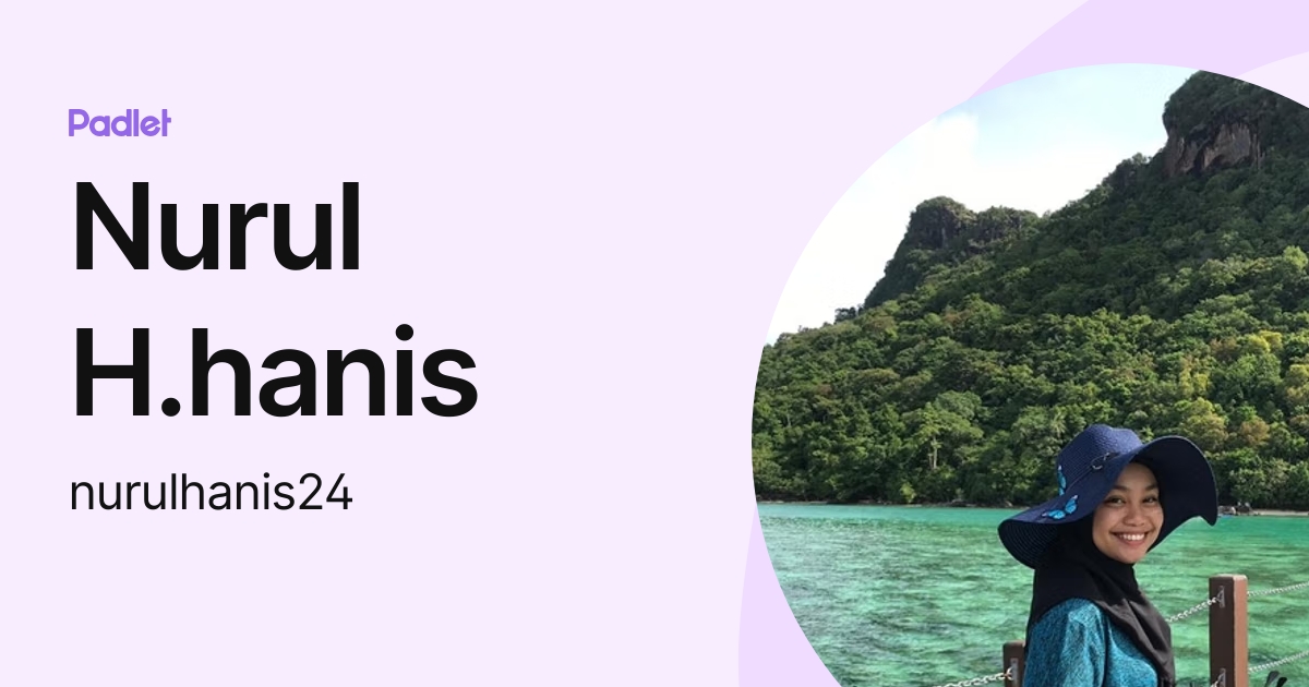 Nurul H.hanis (nurulhanis24) profile | Padlet