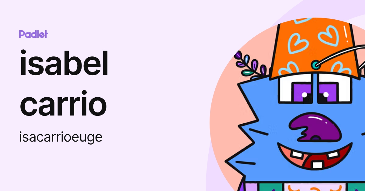 isabel carrio (isacarrioeuge) profile | Padlet