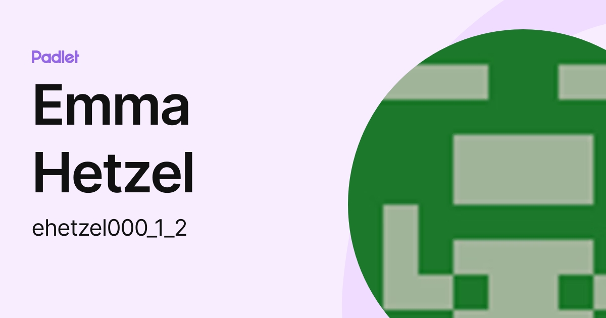 Emma Hetzel (ehetzel000) profile | Padlet