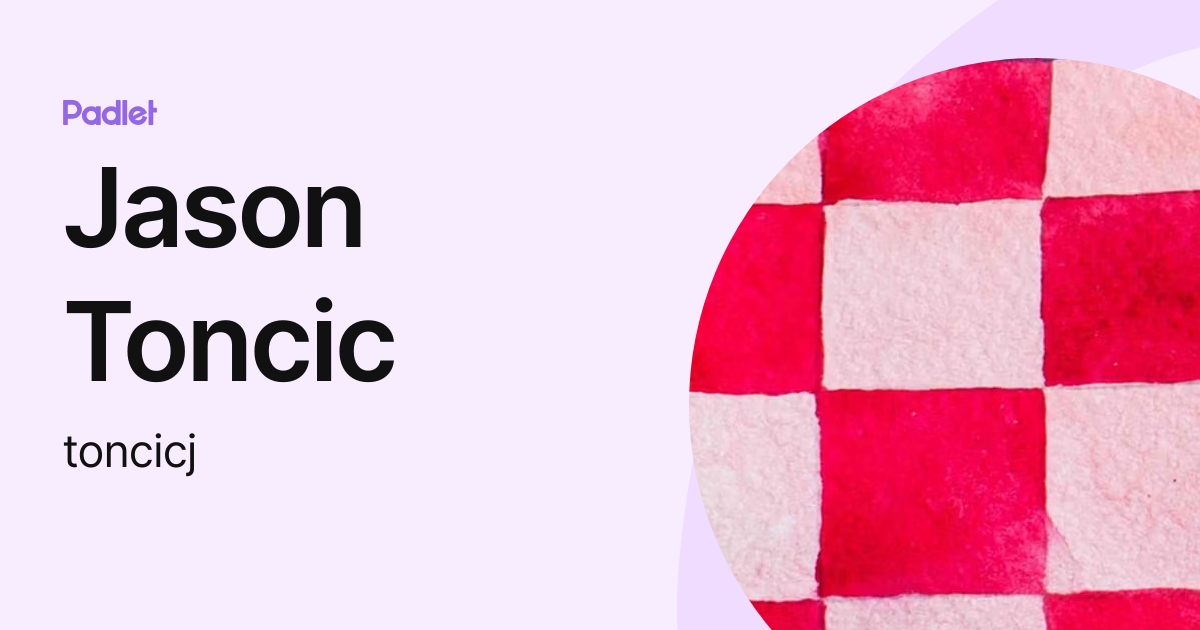 Jason Toncic (toncicj) profile | Padlet