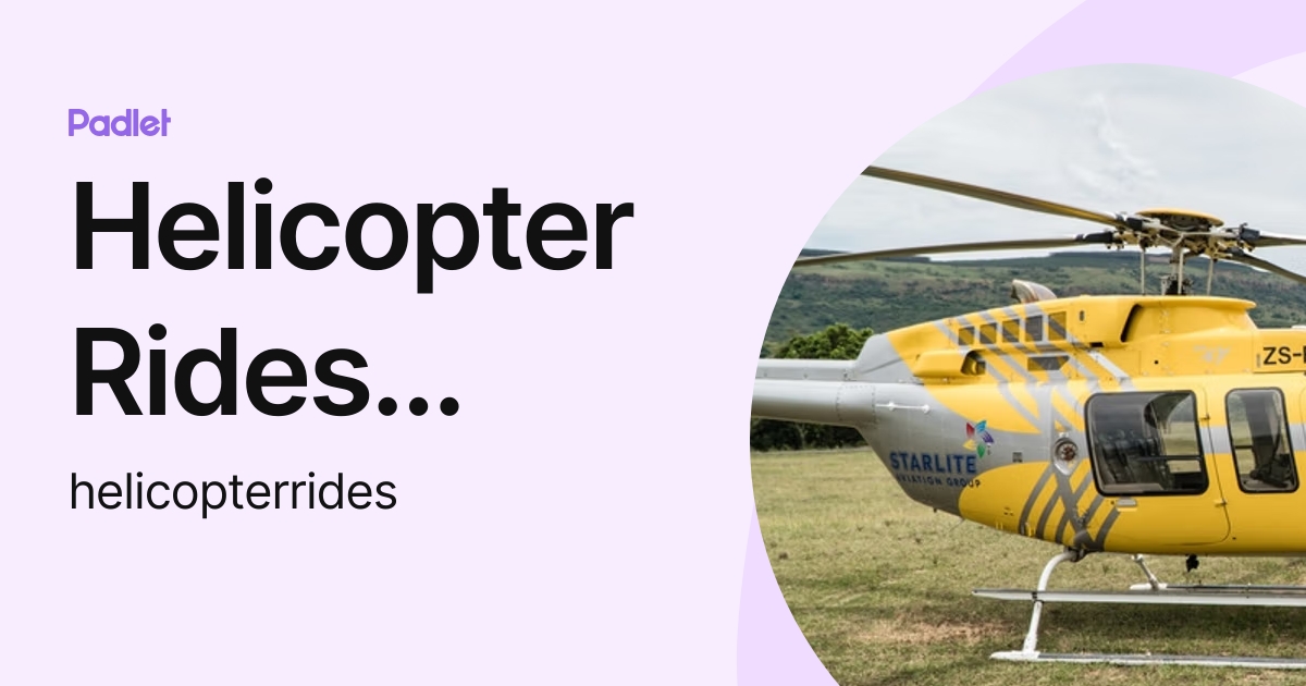 Helicopter Rides Durban (helicopterrides) profile | Padlet
