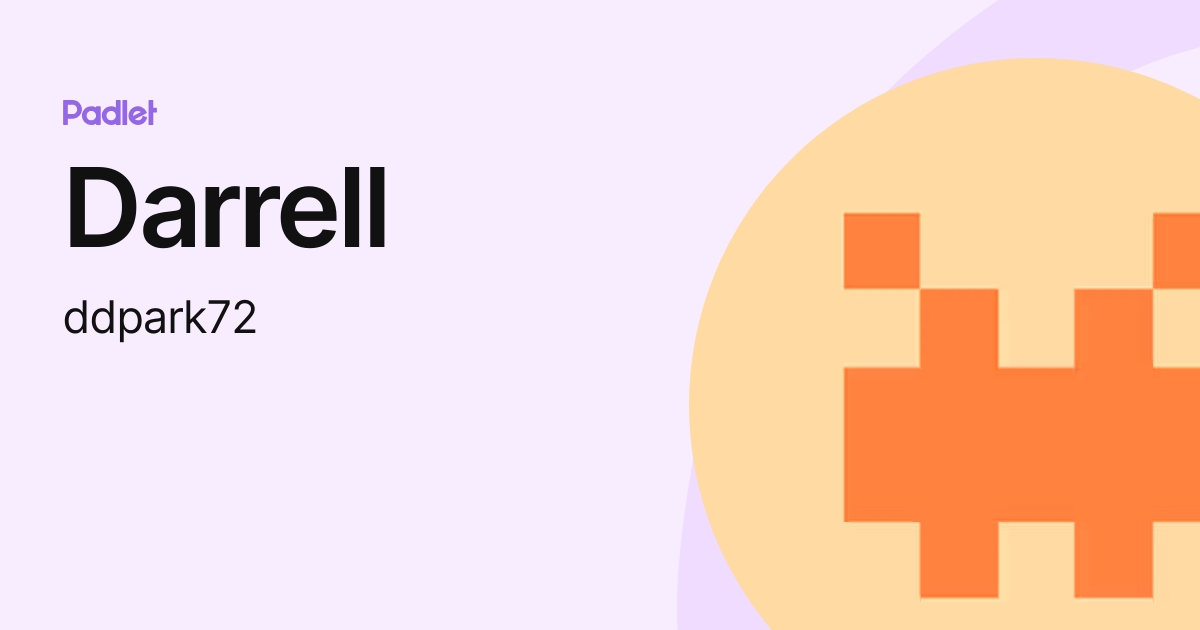 Darrell (ddpark72) profile | Padlet