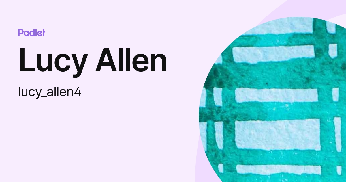Lucy Allen (lucy_allen4) profile | Padlet