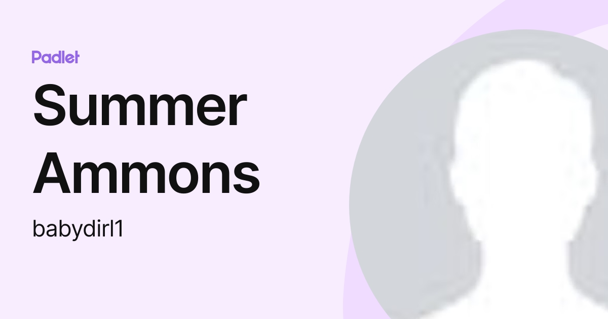 Summer Ammons (babydirl1) profile | Padlet