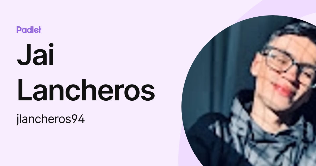 Jai Lancheros (jlancheros94) profile | Padlet