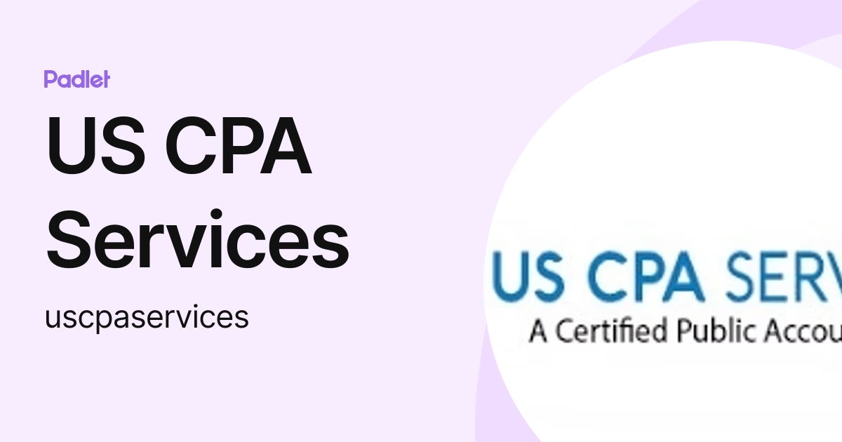 US CPA Services (uscpaservices) profile | Padlet