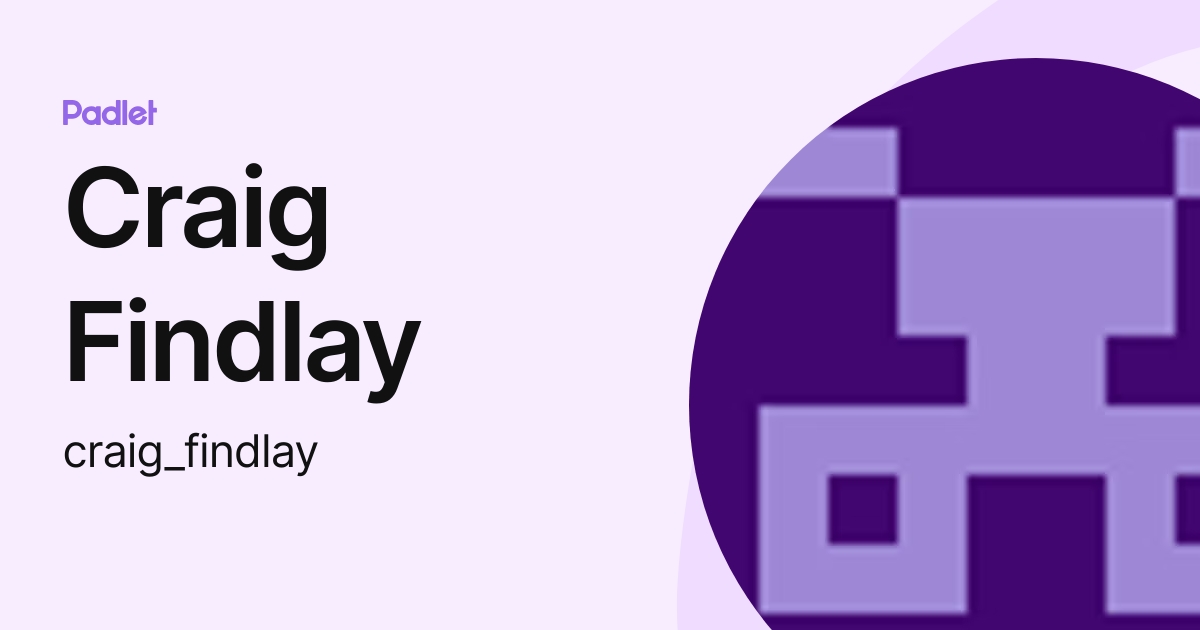 Craig Findlay (craig_findlay) profile | Padlet