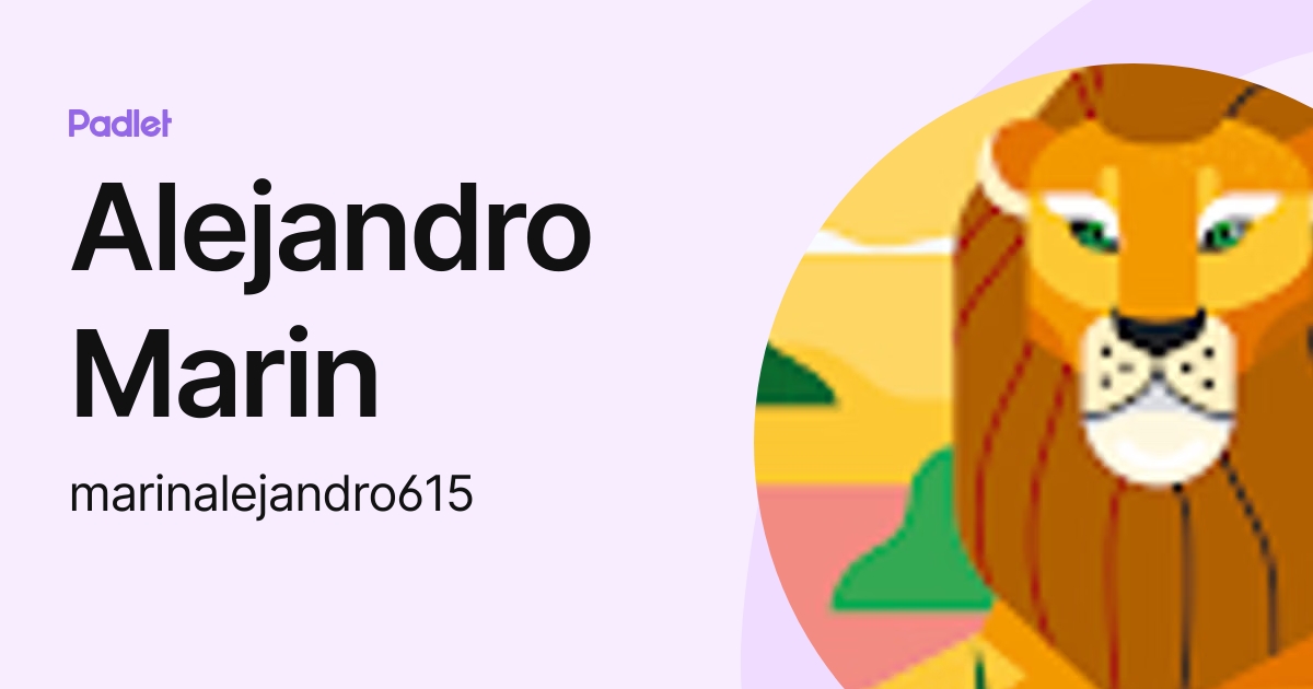 Alejandro Marin (marinalejandro615) profile | Padlet