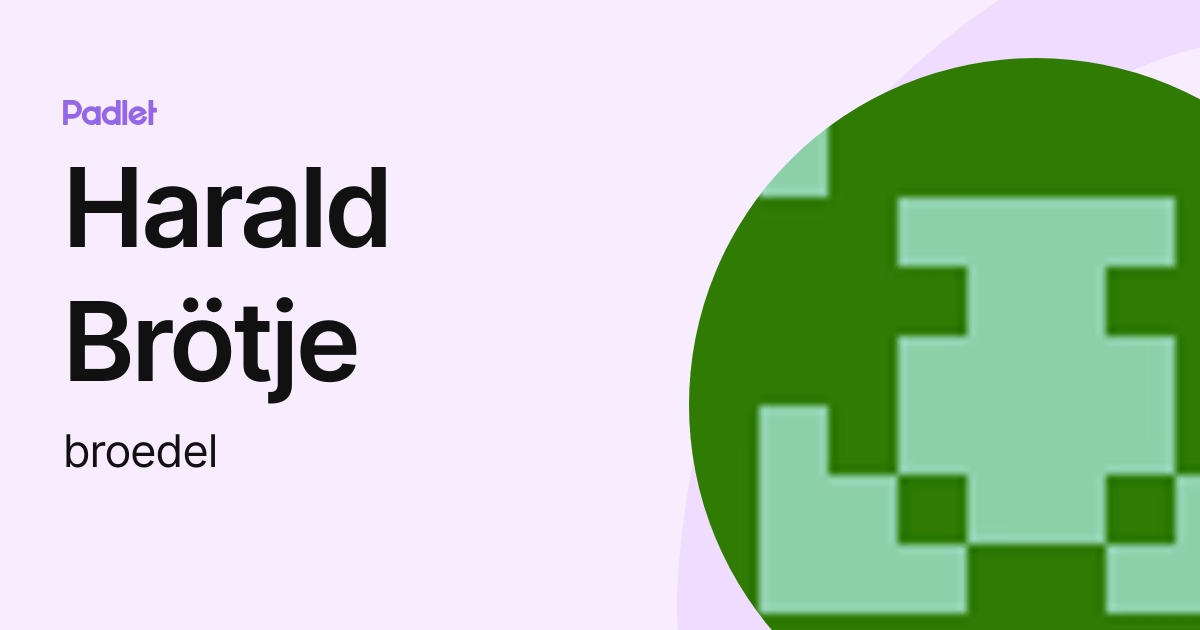 Harald Brötje (broedel) profile | Padlet