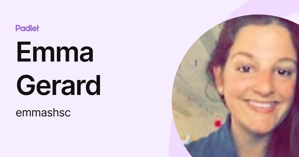 Emma Gerard (emmashsc) profile | Padlet