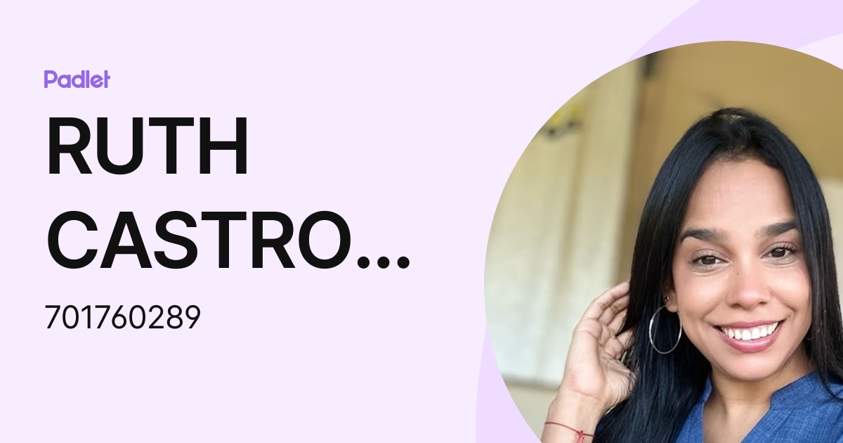 RUTH CASTRO MORALES (701760289) profile | Padlet
