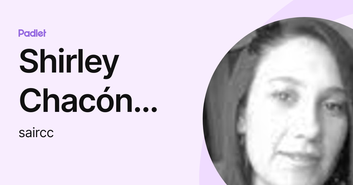 Shirley Chacón Coronado (saircc) profile | Padlet