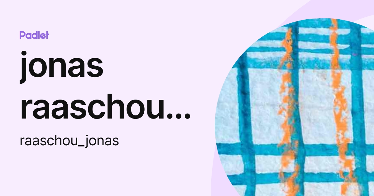 jonas raaschou-pedersen (raaschou_jonas) profile | Padlet