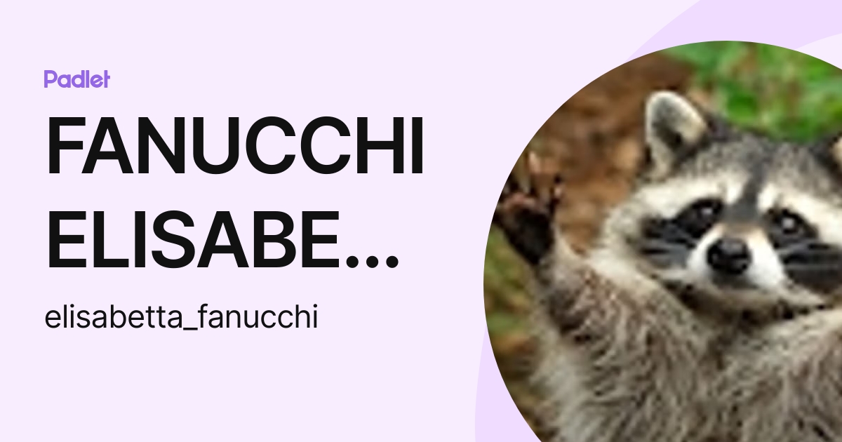 FANUCCHI ELISABETTA (elisabetta_fanucchi) profile | Padlet
