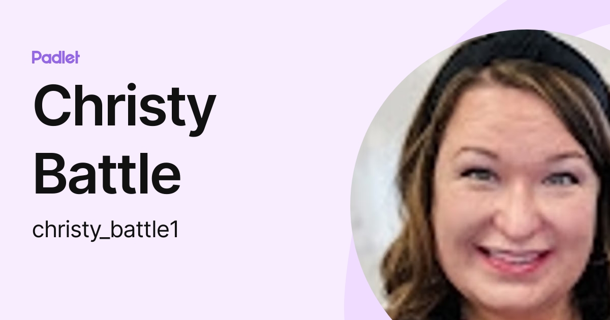 Christy Battle (christy_battle1) profile | Padlet