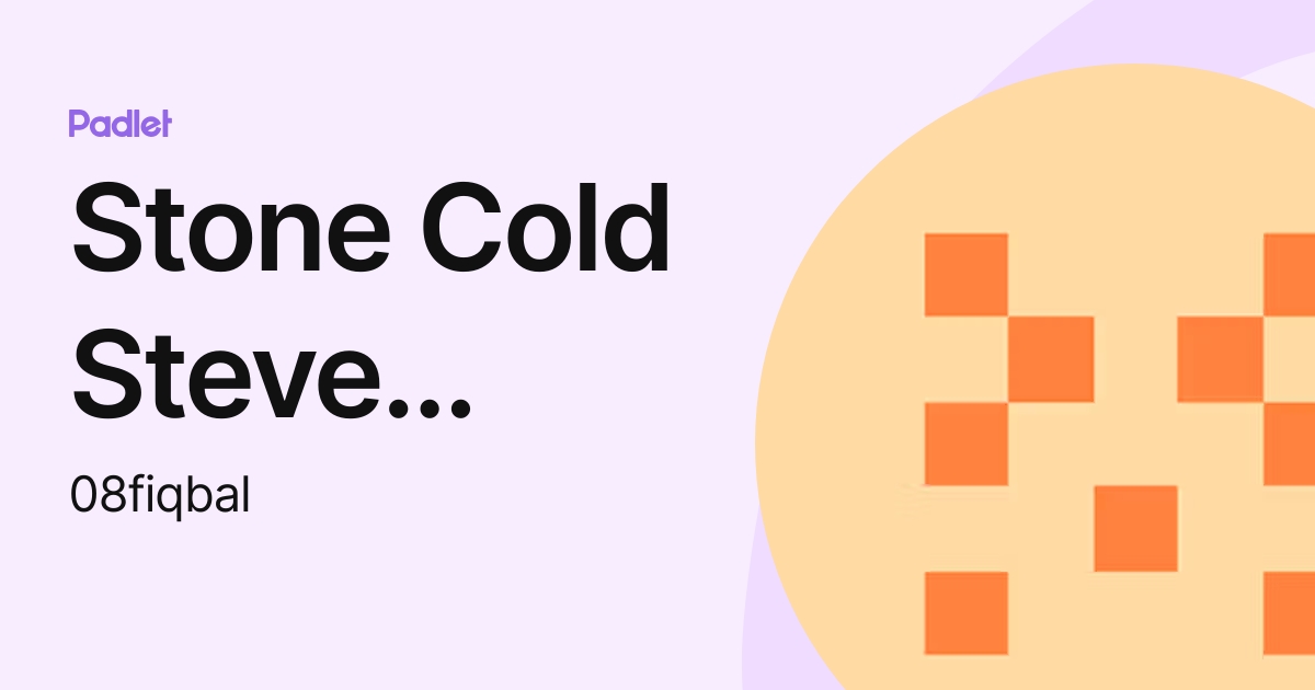 Stone Cold Steve Austin (08fiqbal) profile | Padlet