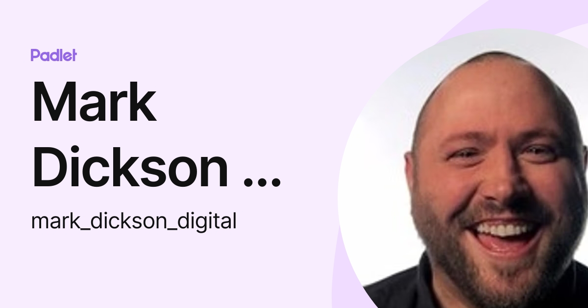 Mark Dickson - Digital Learning Consultant (mark_dickson_digital ...