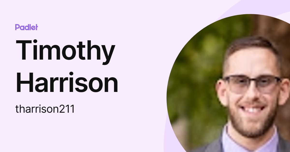 Timothy Harrison (tharrison211) profile | Padlet