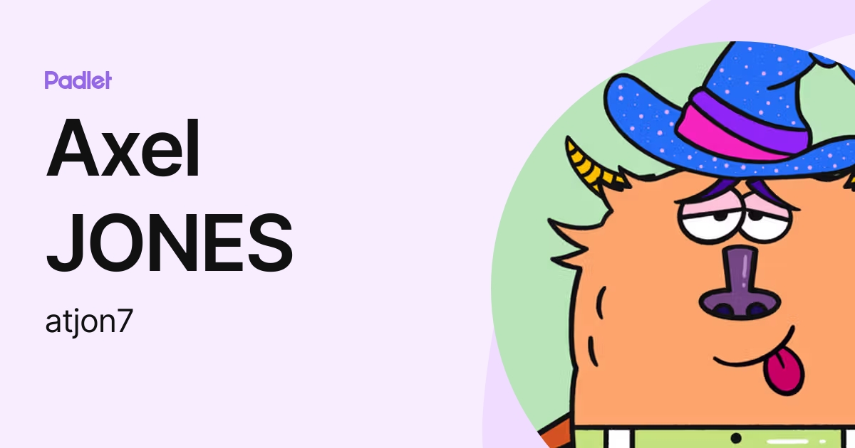 Axel JONES (atjon7) profile | Padlet