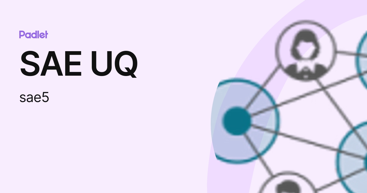 SAE UQ (sae5) profile | Padlet