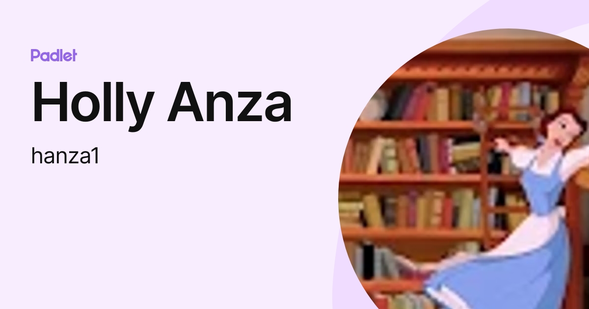 Holly Anza (hanza1) profile | Padlet