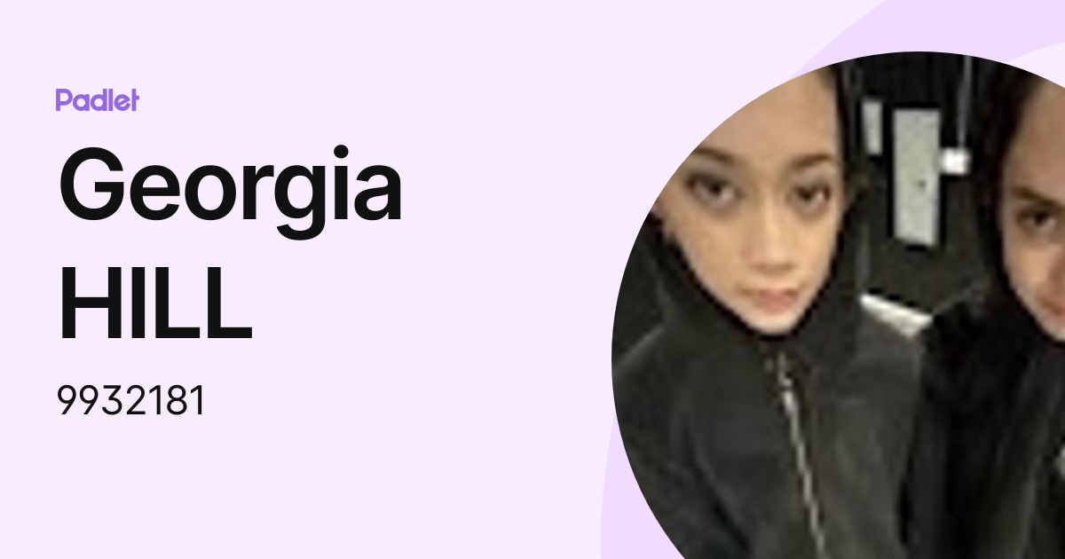 Georgia HILL (9932181) profile | Padlet
