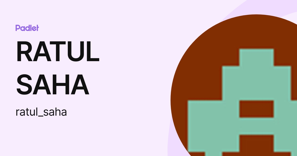 RATUL SAHA (ratul_saha) profile | Padlet