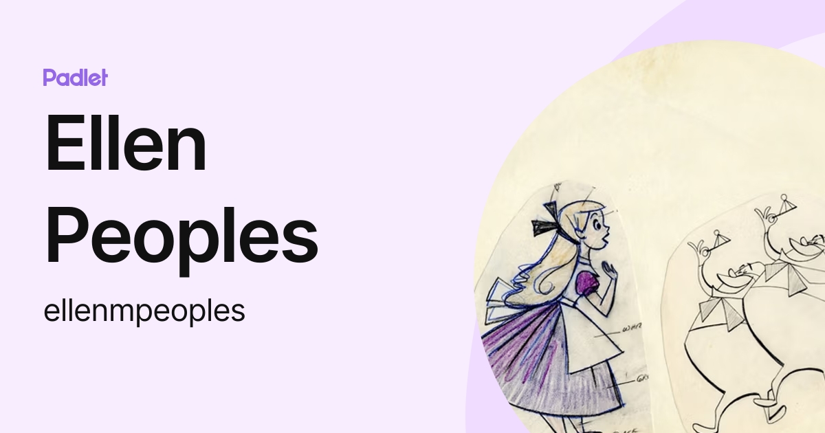 Ellen Peoples (ellenmpeoples) profile | Padlet