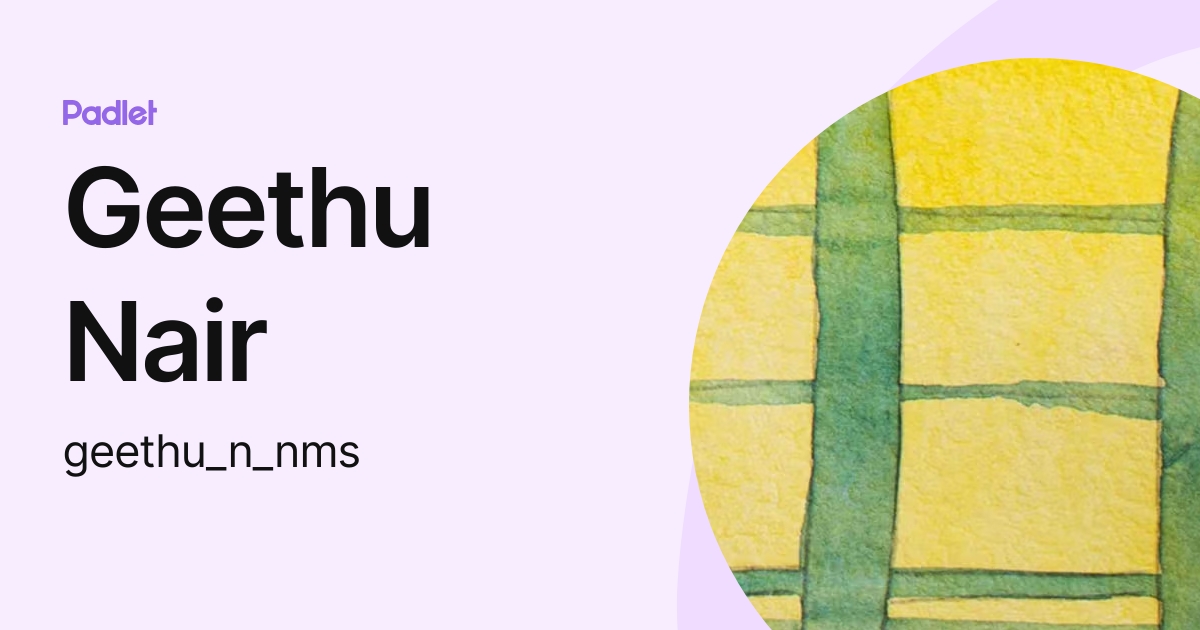 Geethu Nair (geethu_n_nms) profile | Padlet