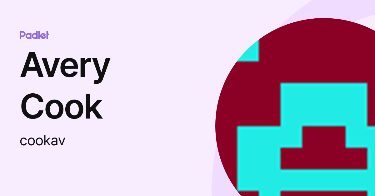 Avery Cook (cookav) profile | Padlet
