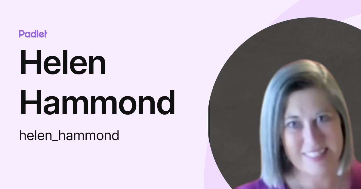 Helen Hammond (helen_hammond) profile | Padlet