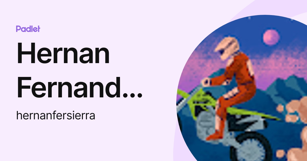 Hernan Fernando Sierra Ardon (hernanfersierra) profile | Padlet