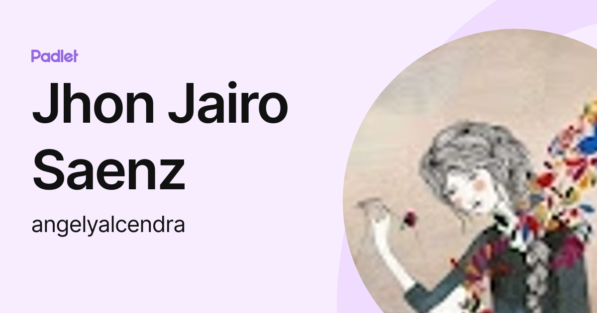Jhon Jairo Saenz (angelyalcendra) profile | Padlet
