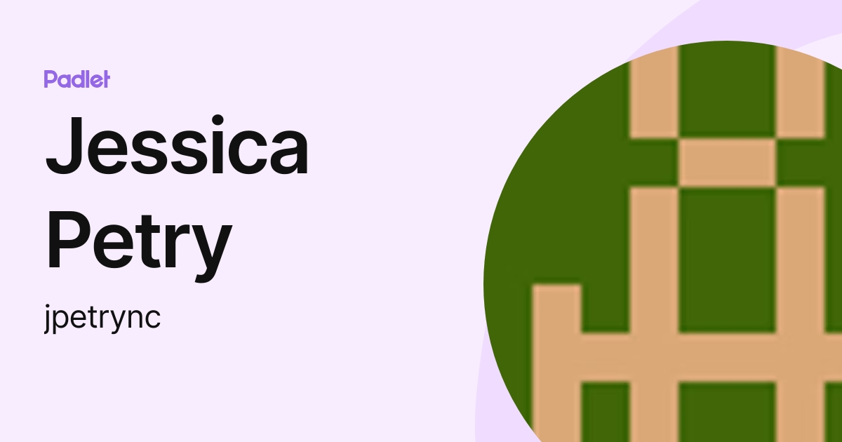Jessica Petry (jpetrync) profile | Padlet