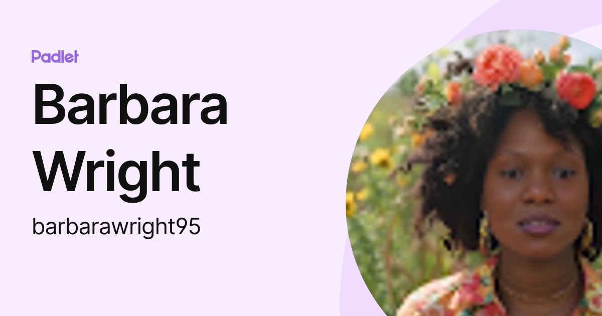 Barbara Wright (barbarawright95) profile | Padlet