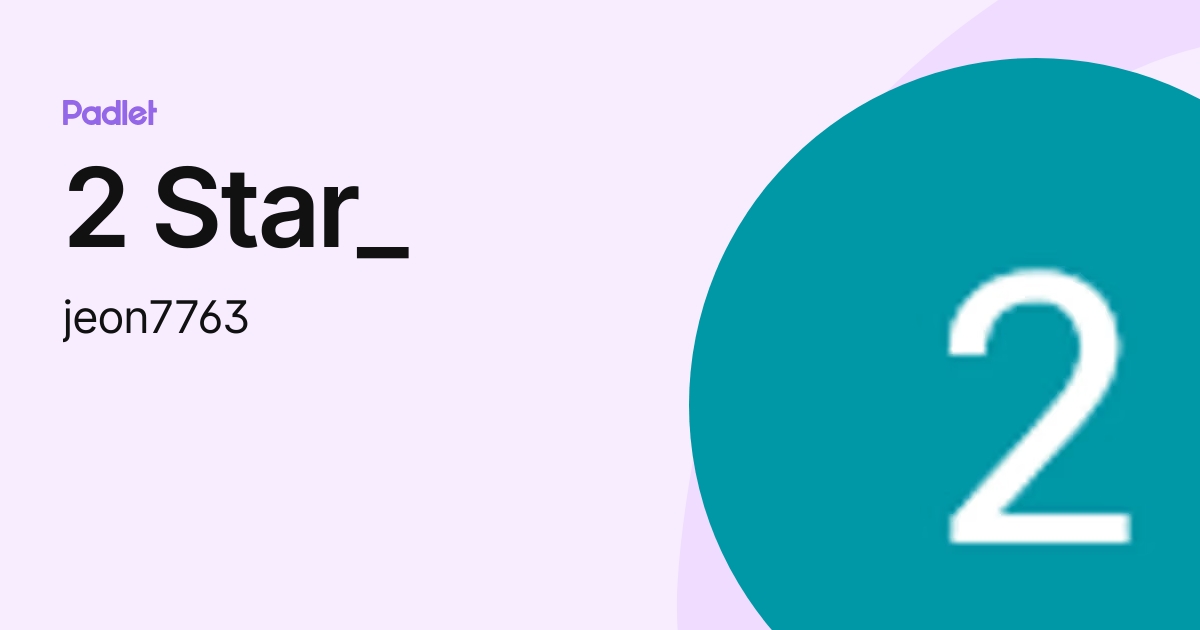 2 Star_ (jeon7763) profile | Padlet