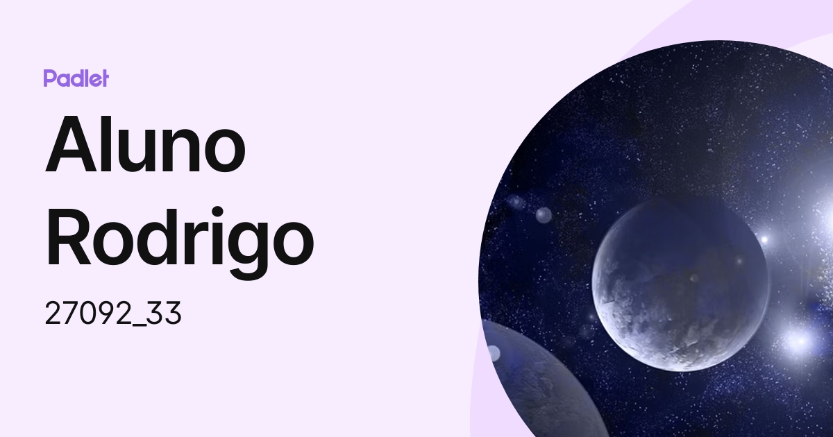 Aluno Rodrigo (27092_33) profile | Padlet