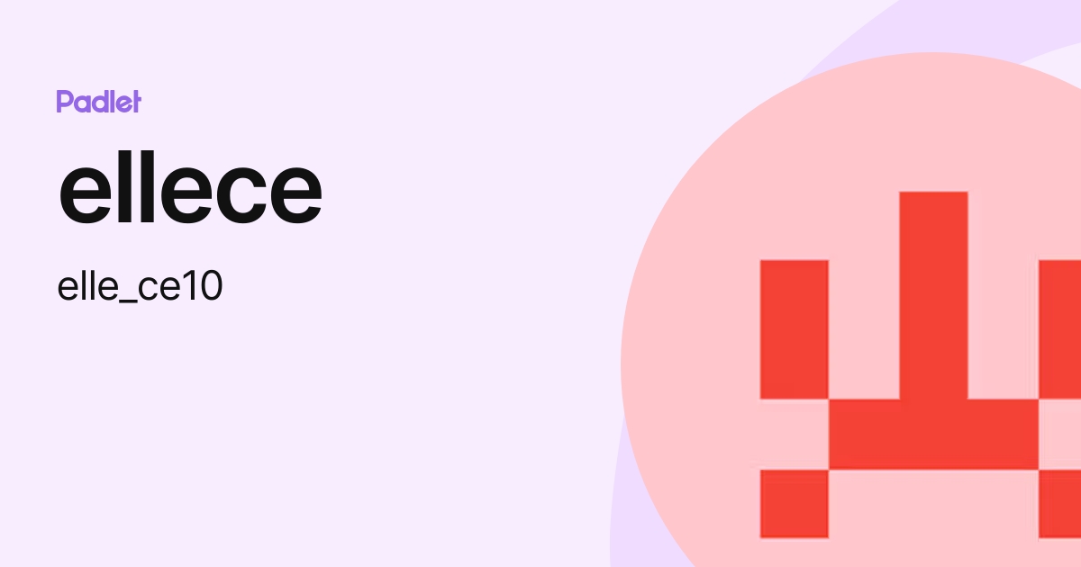 ellece (elle_ce10) profile | Padlet