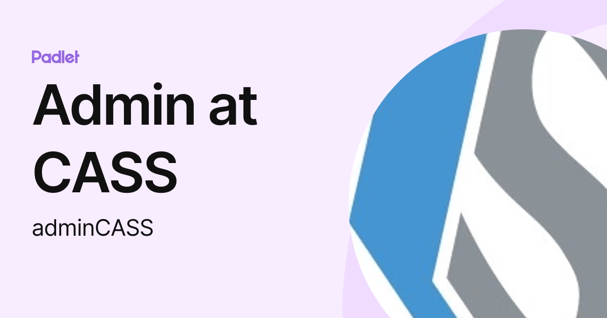 Admin at CASS (adminCASS) profile | Padlet