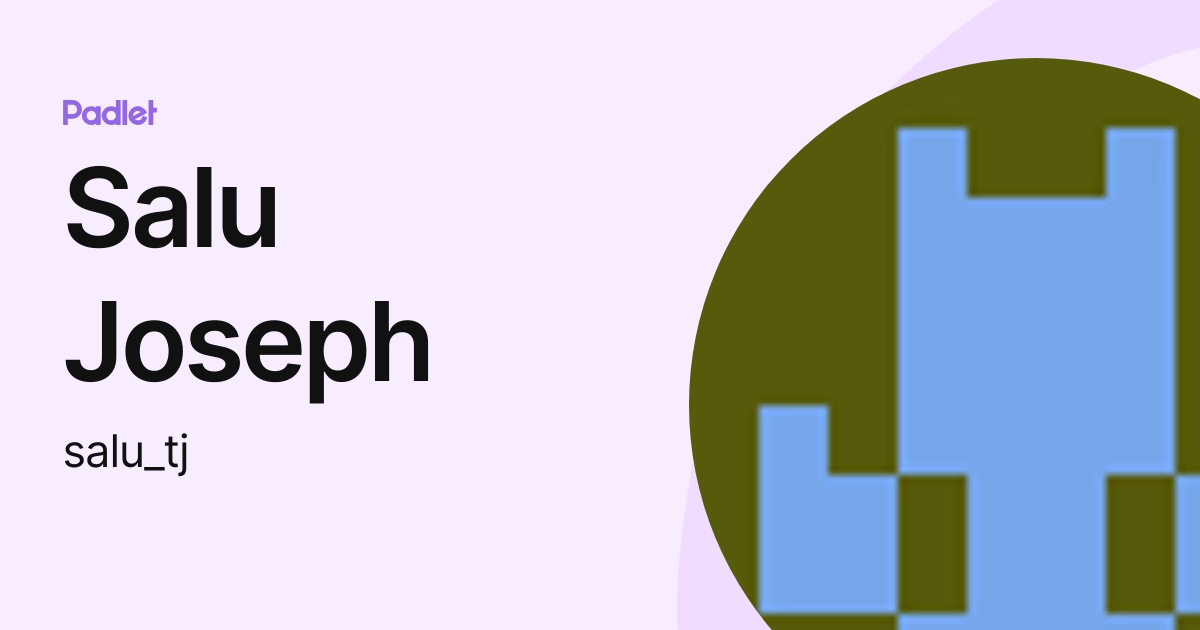 Salu Joseph (salu_tj) profile | Padlet