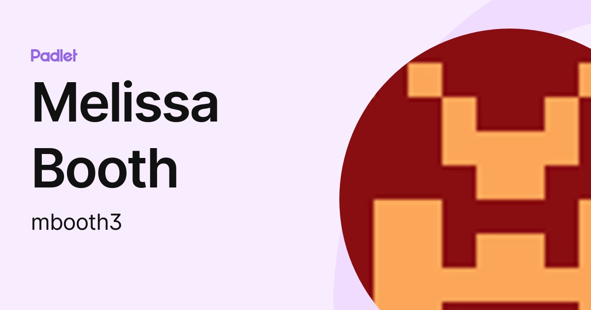 Melissa Booth (mbooth3) profile | Padlet