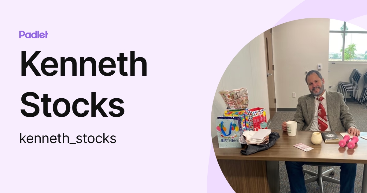 Kenneth Stocks (kenneth_stocks) profile | Padlet