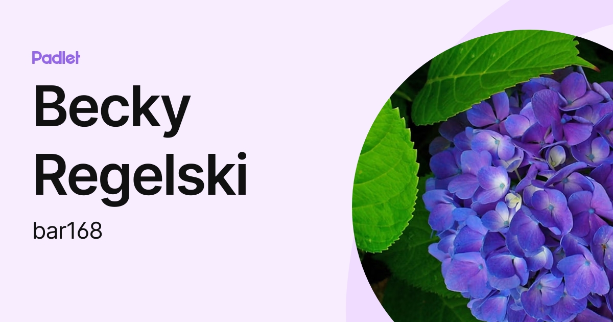 Becky Regelski (bar168) profile | Padlet