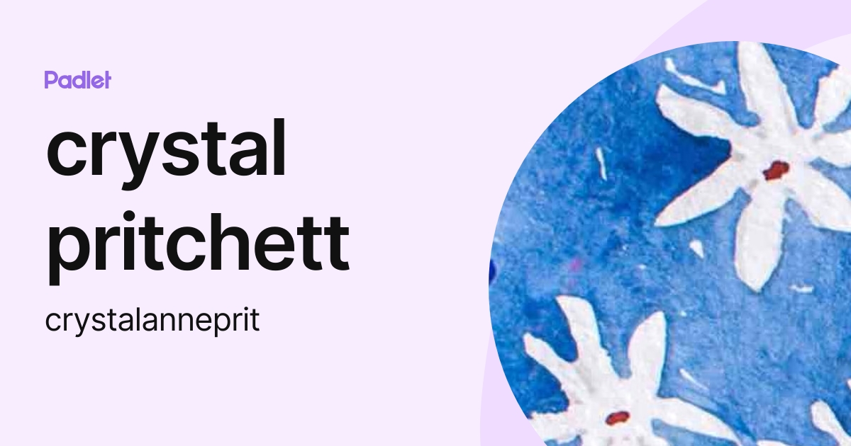crystal pritchett (crystalanneprit) profile | Padlet