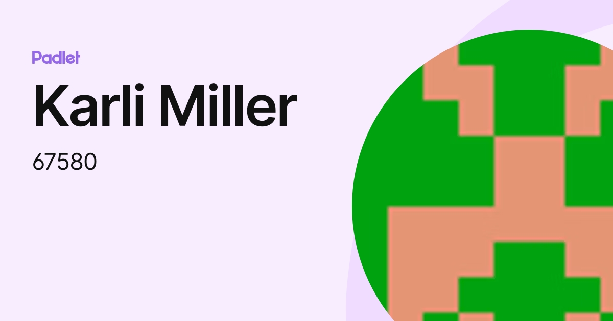 Karli Miller (67580) profile | Padlet