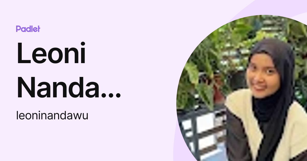 Leoni Nanda Wulandari (leoninandawu) profile | Padlet