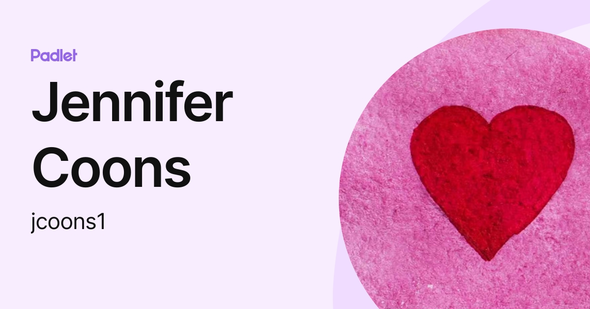 Jennifer Coons (jcoons1) profile | Padlet