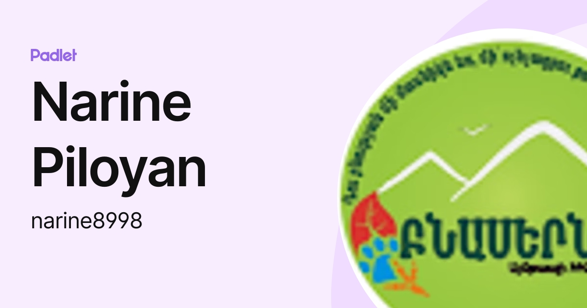 Narine Piloyan (narine8998) profile | Padlet